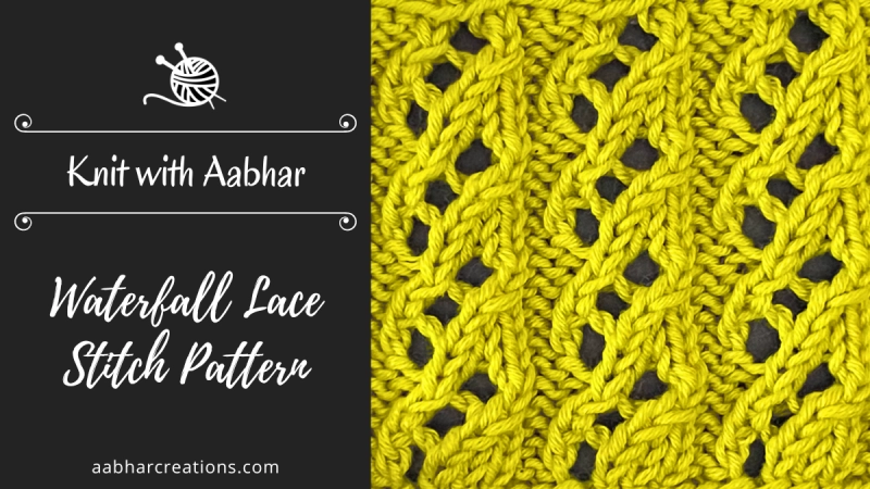Waterfall Lace Stitch | Knit with Aabhar | Aabhar Creations